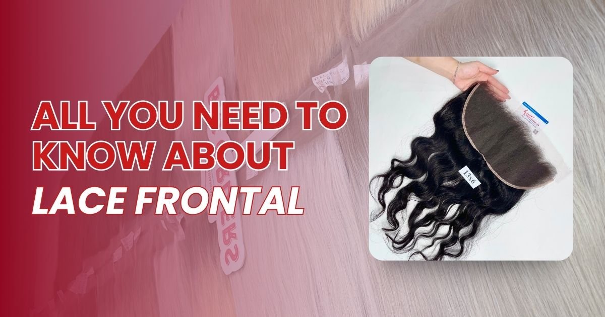 All You Need to Know About Lace Frontal in 2026
